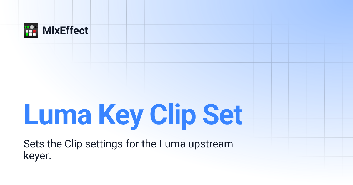 Luma Key Clip Set | MixEffect