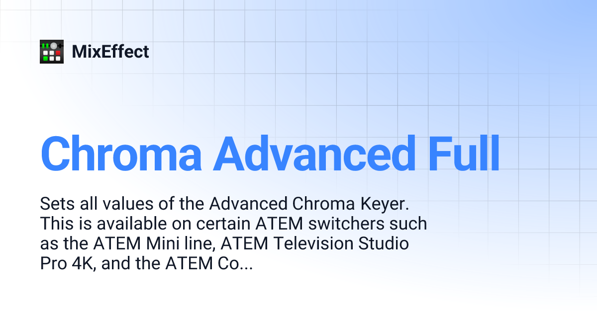 Chroma Advanced Full | MixEffect