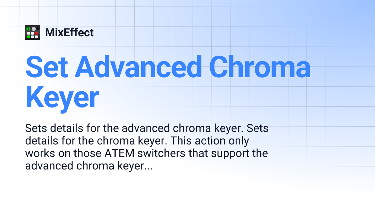 Set Advanced Chroma Keyer | MixEffect