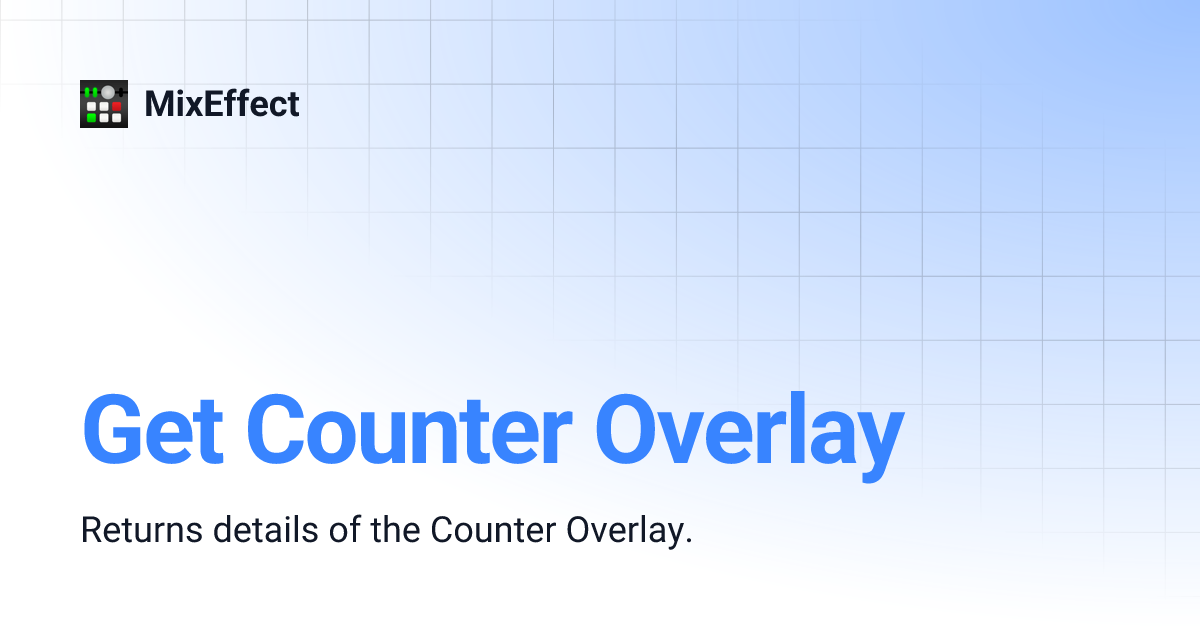 Get Counter Overlay | MixEffect