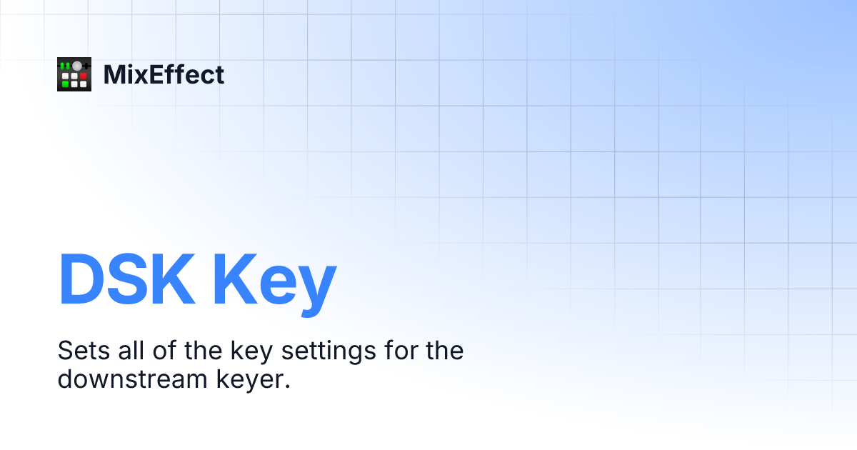DSK Key | MixEffect