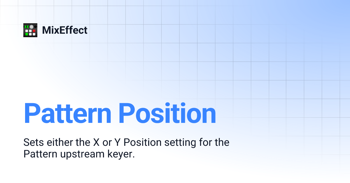 Pattern Position | MixEffect