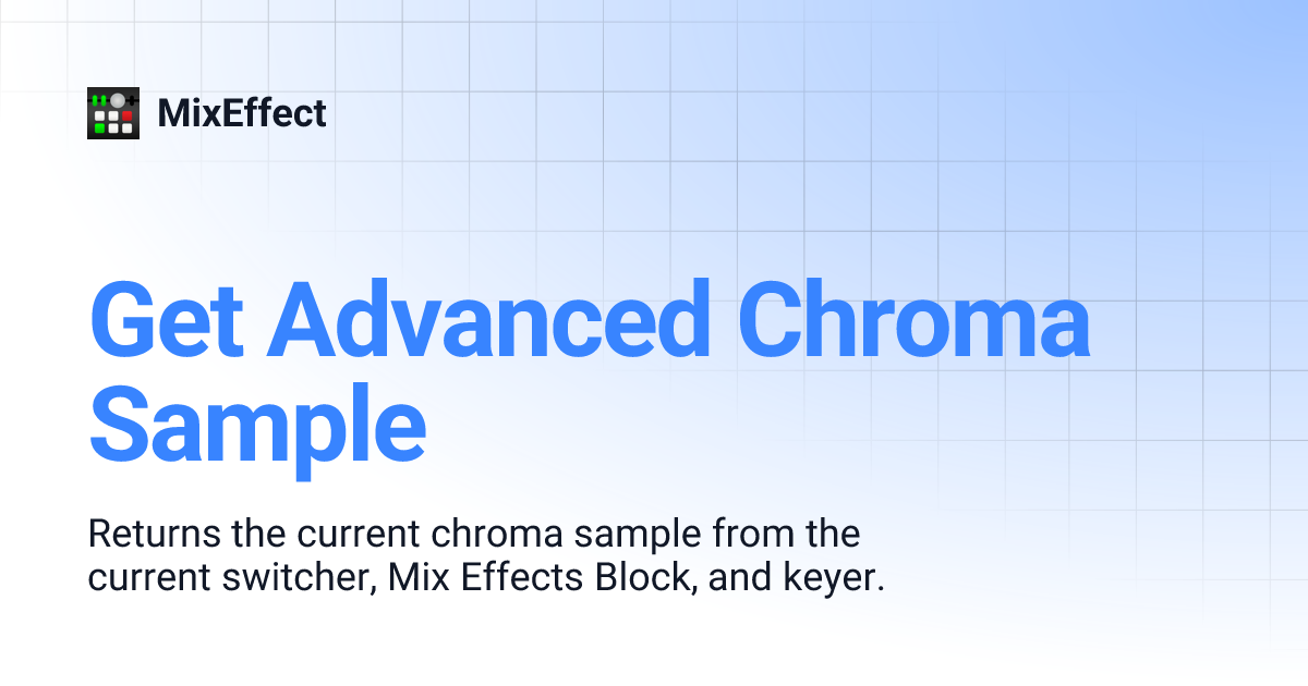 Get Advanced Chroma Sample | MixEffect